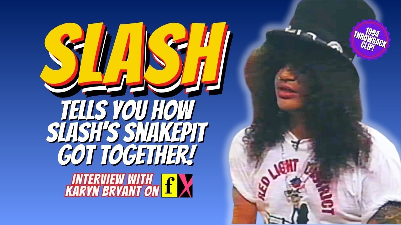Slash Explains How Guns N' Roses Side Project Slash's Snakepit Got ...