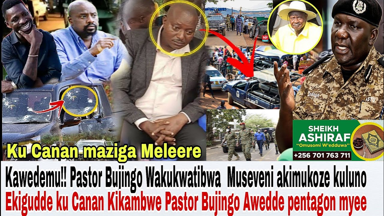 KAWEDEMU!! PASTOR BUJINGO BAMUKUTTE MUSEVENI ALAGIDDE AKATAMBI ...