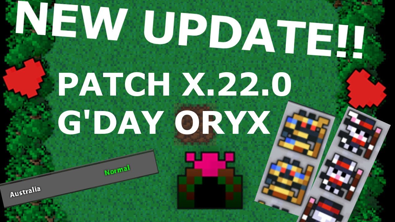 RotMG New Huge UPDATE!! Patch X.22.0! G'DAY Oryx! - YouTube