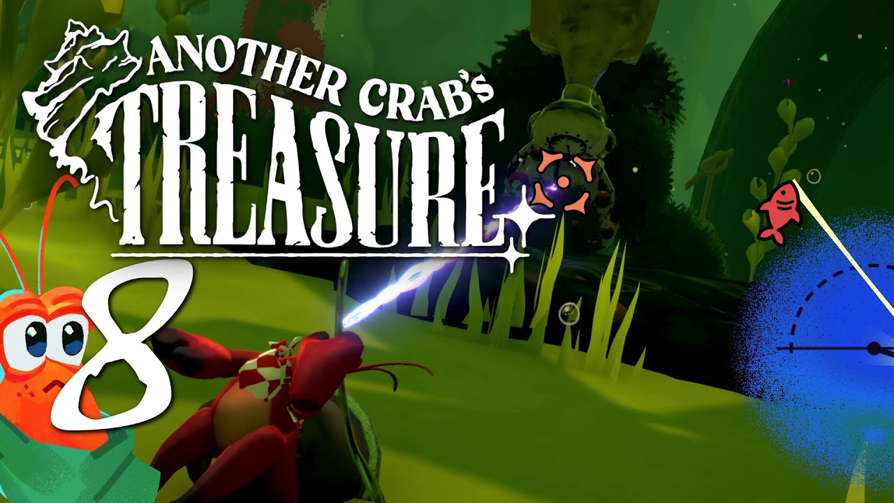 Another Crab's Treasure 🦀 Let's Play - Part 8 - Into the Expired Grove ...