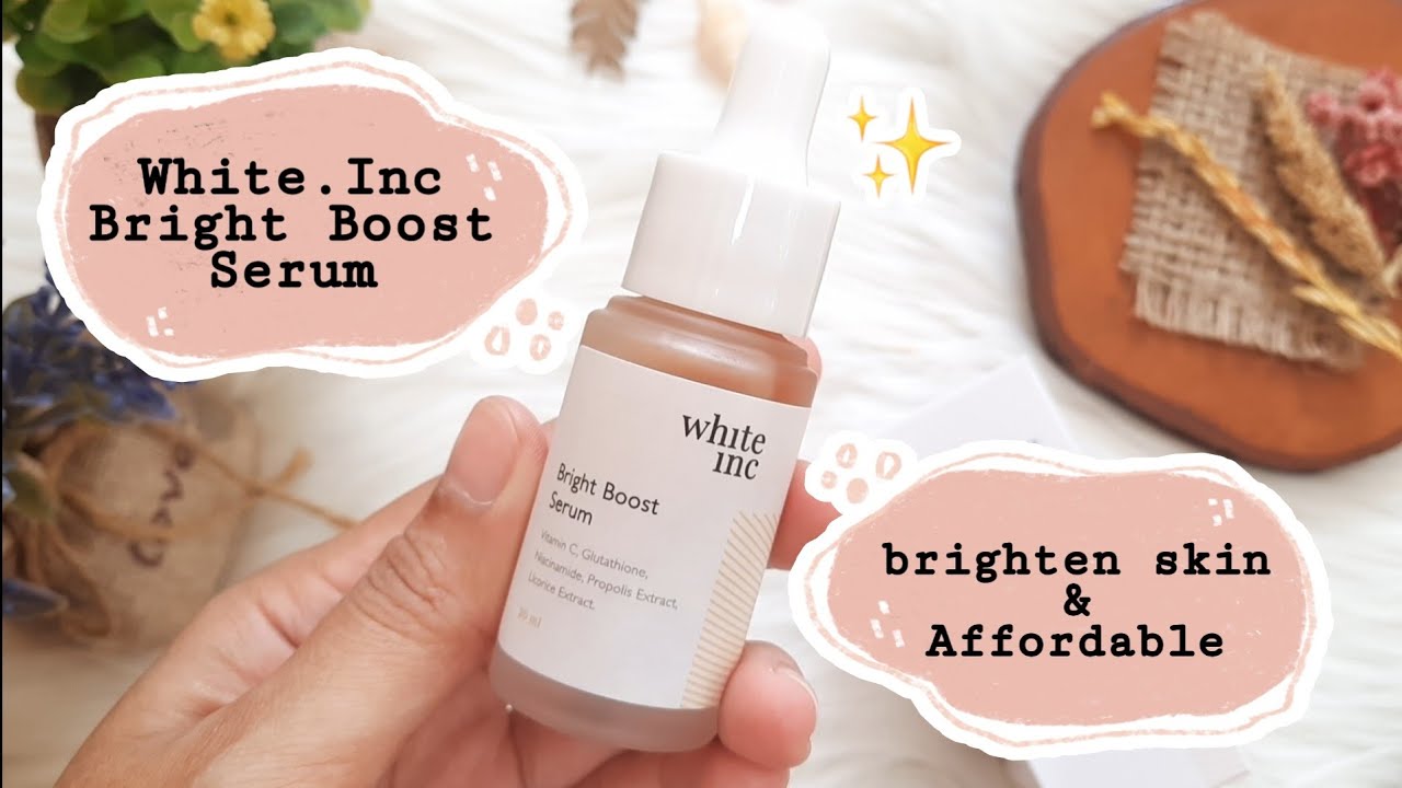REVIEW WHITE INC - Bright Boost Serum | Rekomendasi Serum Mencerahkan ...