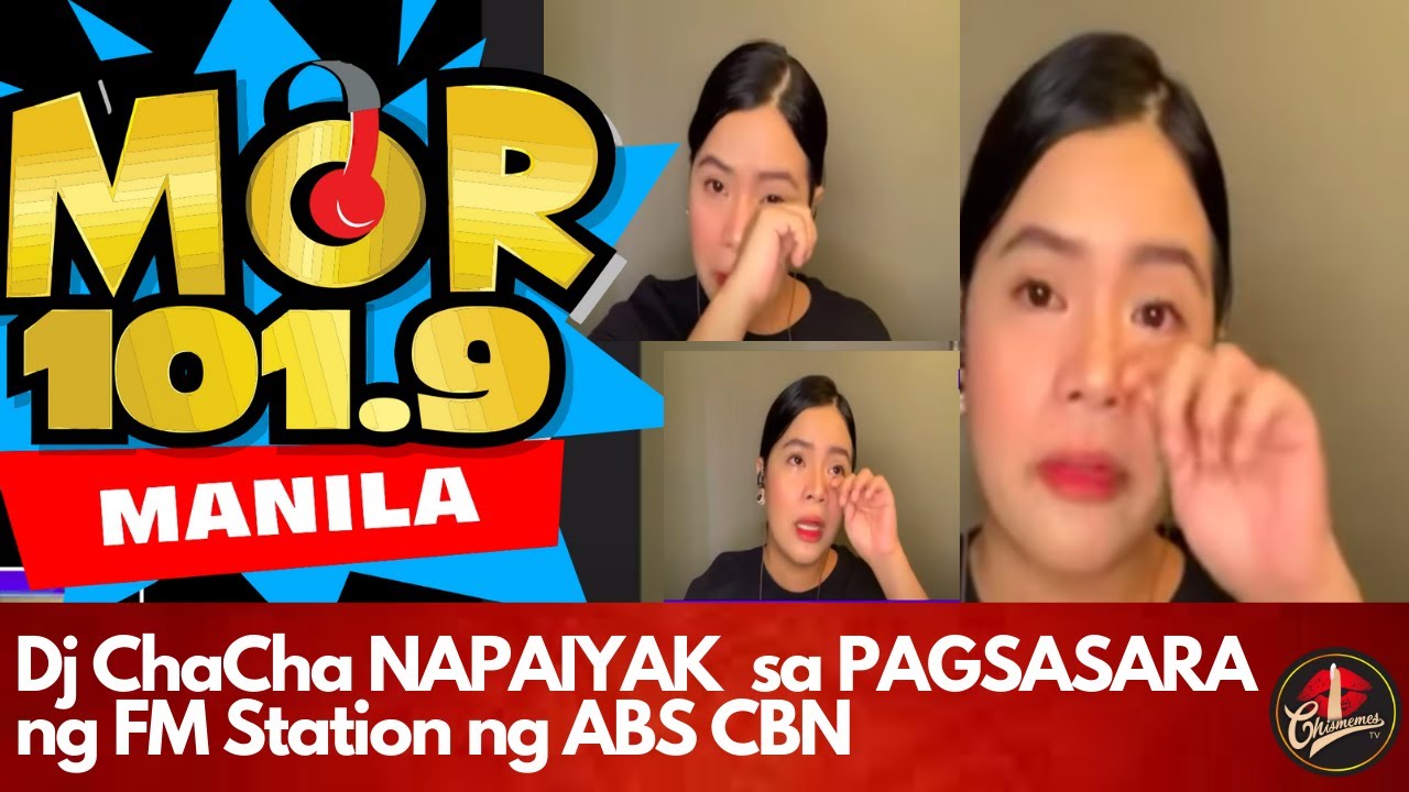 Dj Cha Cha Napaiyak sa Pagsasara ng MOR 101.9 FM Radio Station - YouTube