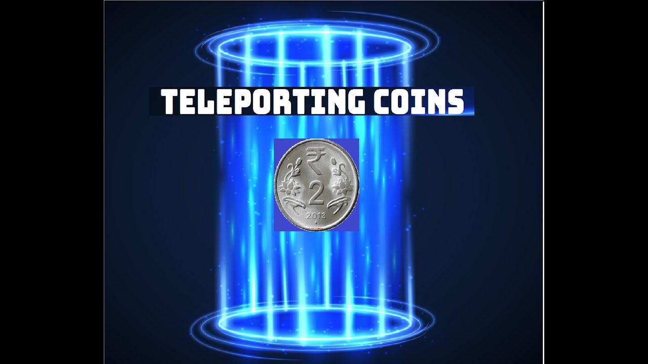 How I Teleport Coins - MAGIC - YouTube