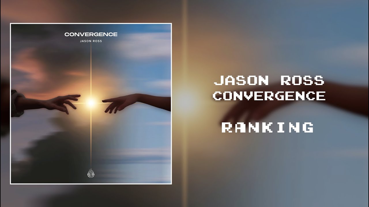 Ranking Jason Ross' Convergence EP - YouTube