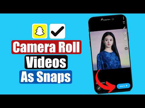 How to Send Camera Roll Videos as Snaps on Snapchat (2026) |  Upload Gallery Videos to Snapchat