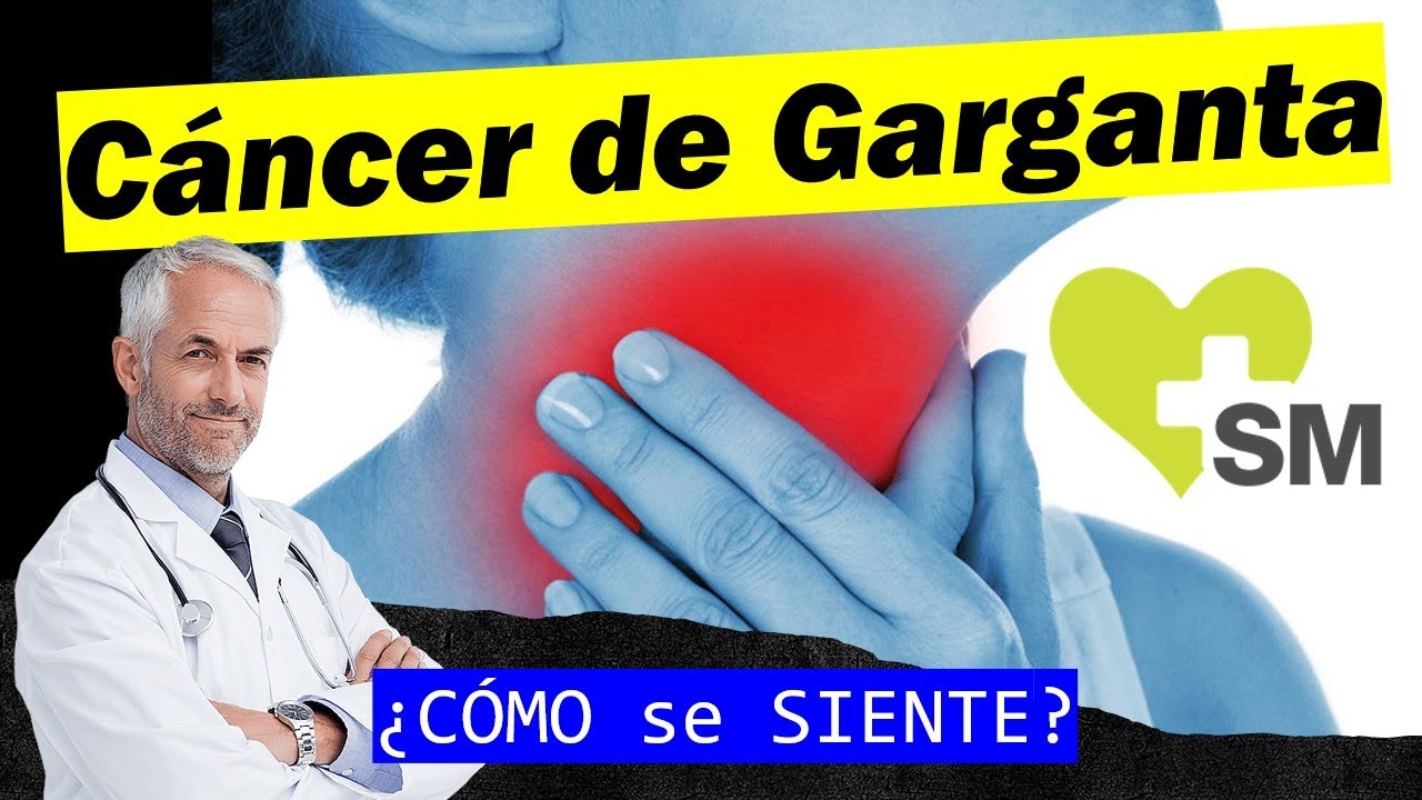 ¿Cómo se siente el cáncer de garganta? (Síntomas y detección temprana ...