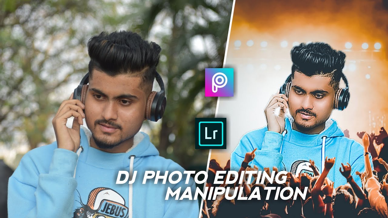 Dj photo editing manipulation in picsart + lightroom tutorial - YouTube