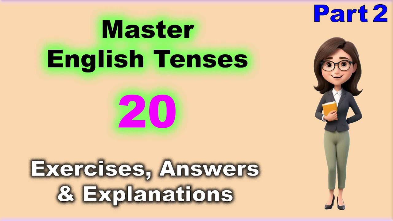 🎓 Master English Tenses: 20 Practice Questions. Part 2 📝 - YouTube