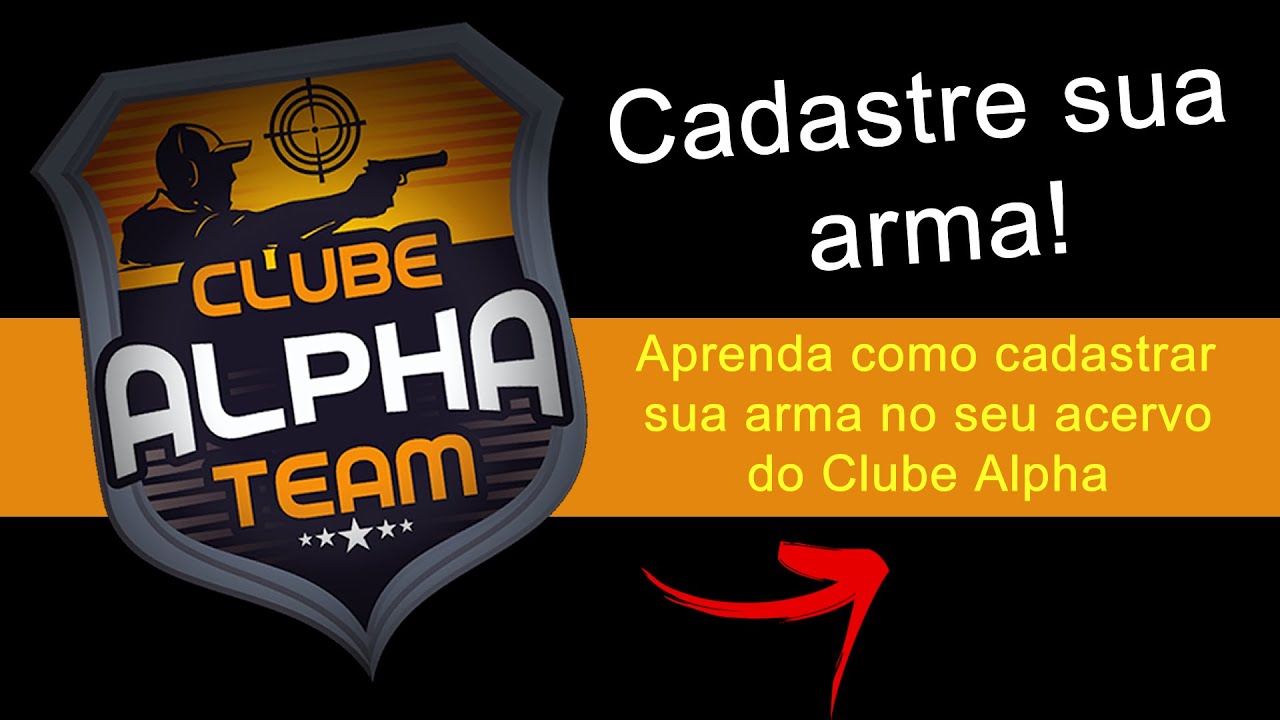 Clube Alpha de Tiro - Cadastrando Armas no seu Acervo - YouTube