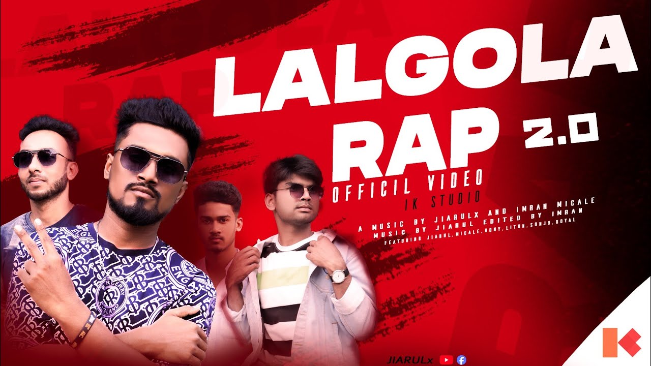 Lalgola Rap Song 2.0♥️ | Jiarul | Roni | Malek| Micale | Royel | Imran ...