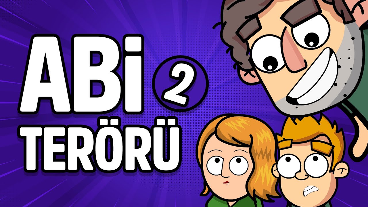 Abisi Olanların Yaşadıkları Şeyler ( ABİ TERÖRÜ ) | Animasyon - YouTube