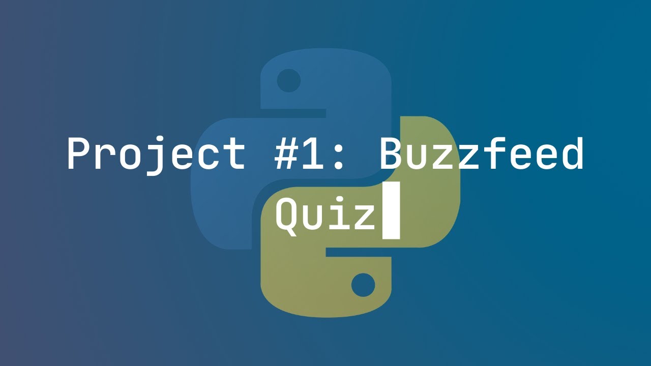 Python Project #1: Buzzfeed Quiz - YouTube