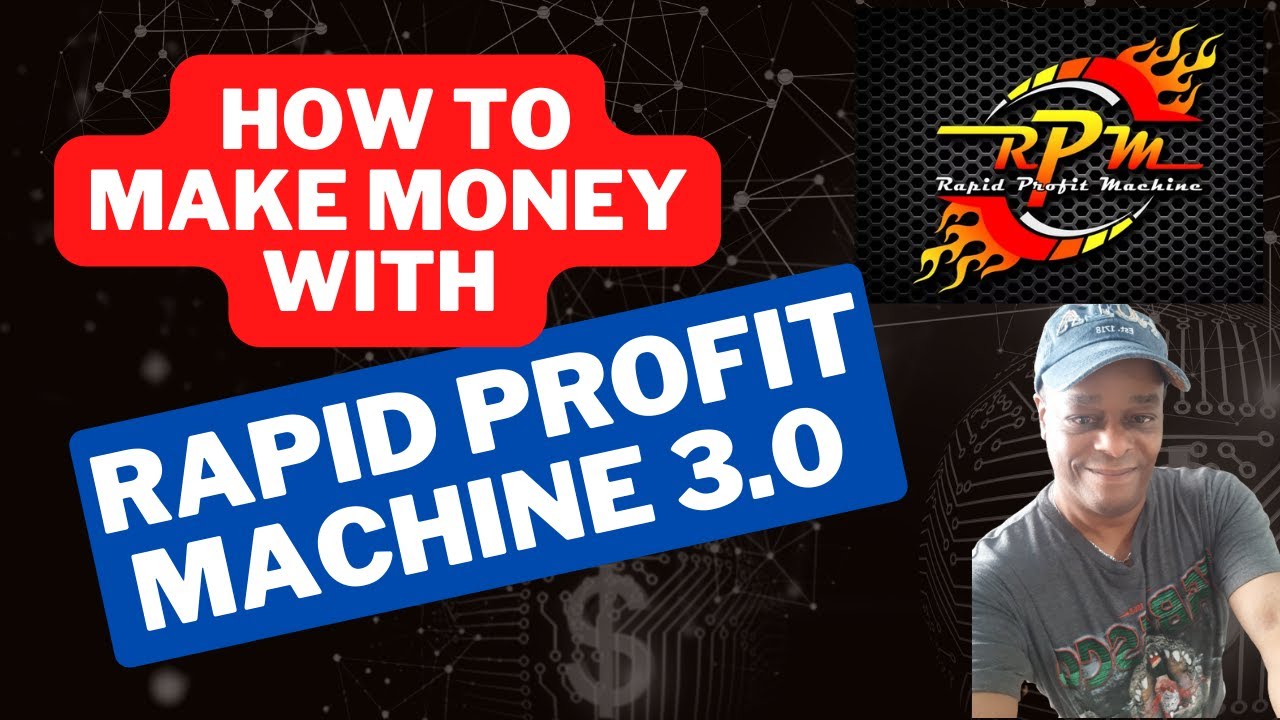 Rapid Profit Machine 3.0 | How to Make Money With Rapid Profit Machine ...
