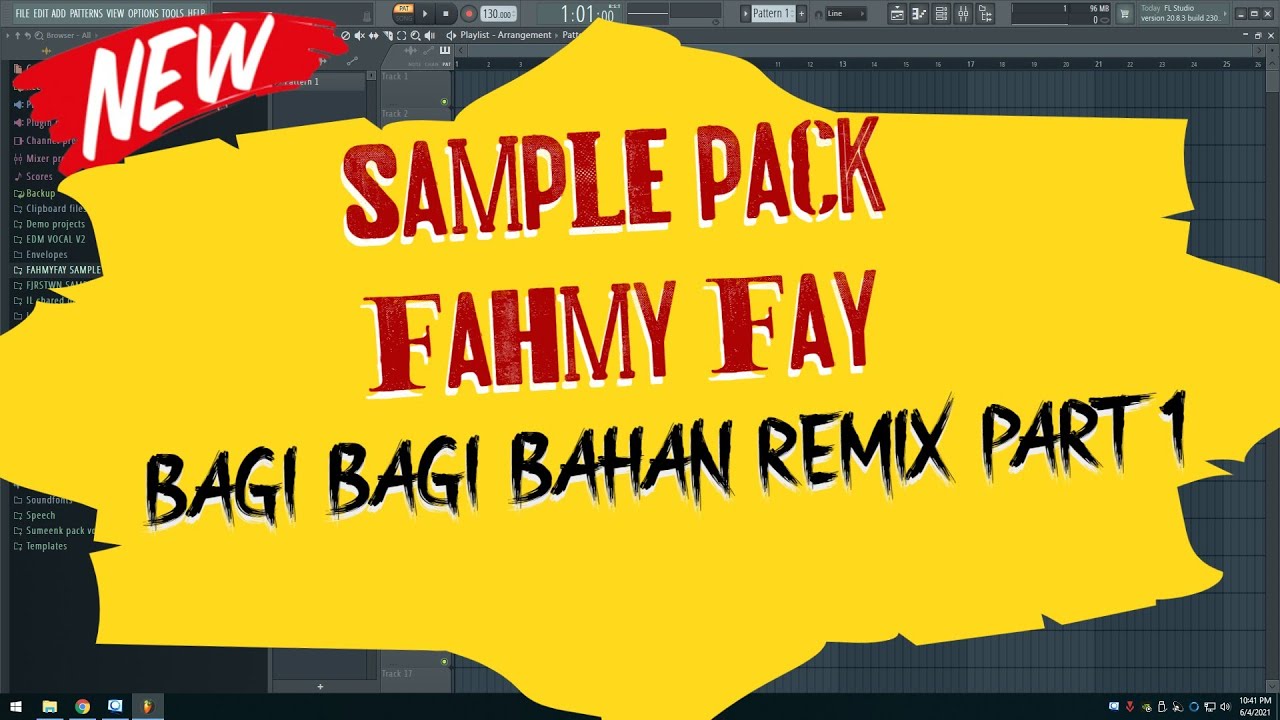 SAMPLE PACK FAHMYFAY - BAGI BAGI BAHAN REMIX PART 1 - YouTube