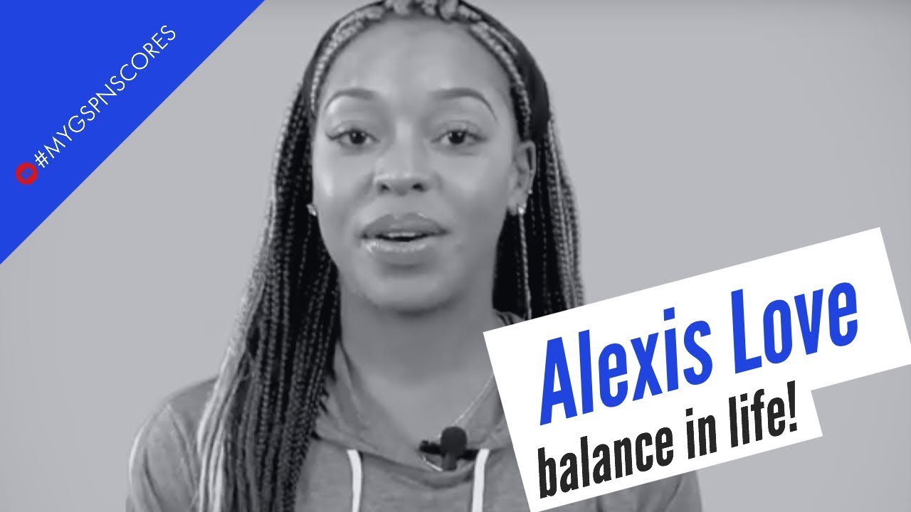 Alexis Love speaks on how important it is to have balance in life ...