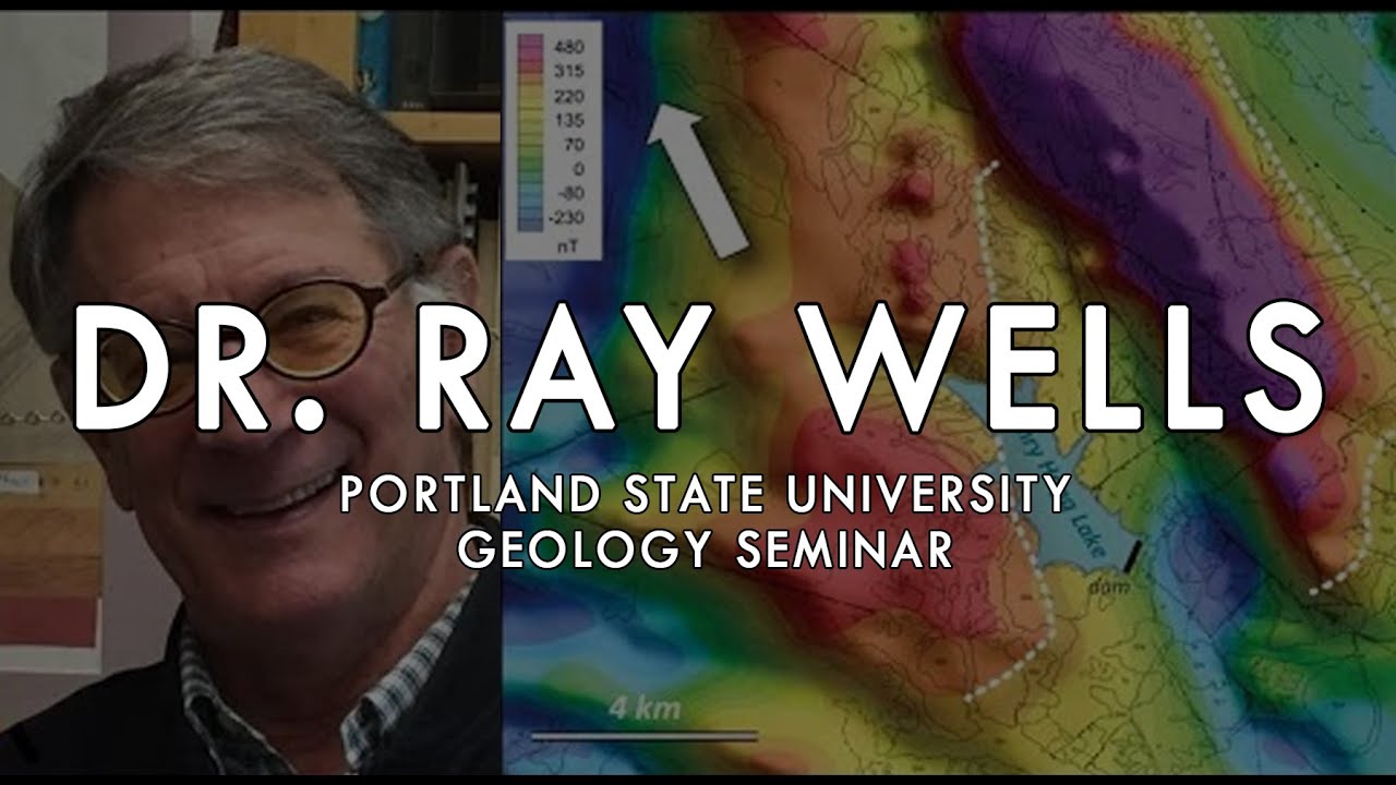 Geology and History of the Pacific Northwest Explained | Dr. Ray Wells ...