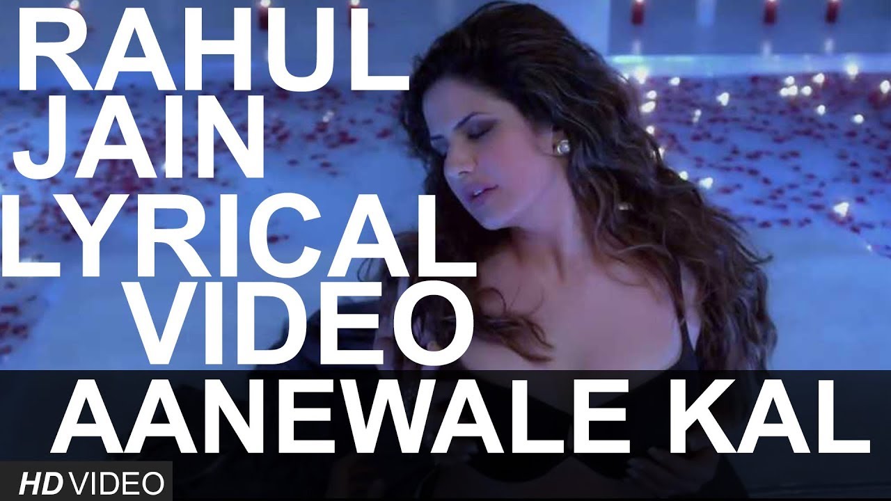 Aanewale Kal | Rahul Jain | 1921 | Lyrical Video | Zee Music - YouTube
