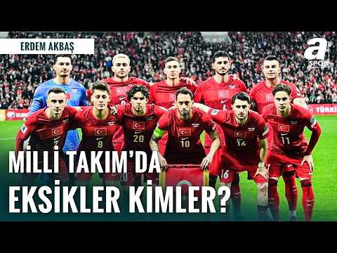Kritik Maç Öncesi Eksikler Kimler? Erdem Akbaş Açıkladı! | Türkiye - Fransa