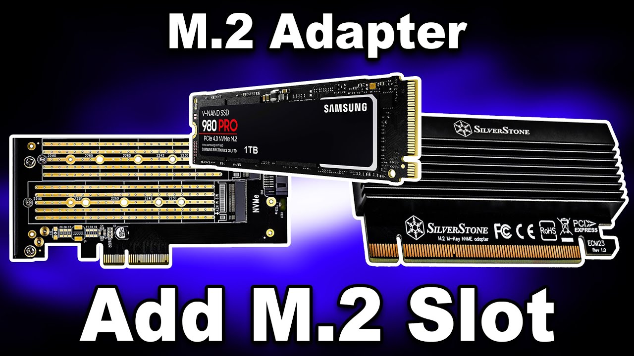 How To Add M.2 Slot To PC & Laptop | M.2 Adapter | Should You Do It ...