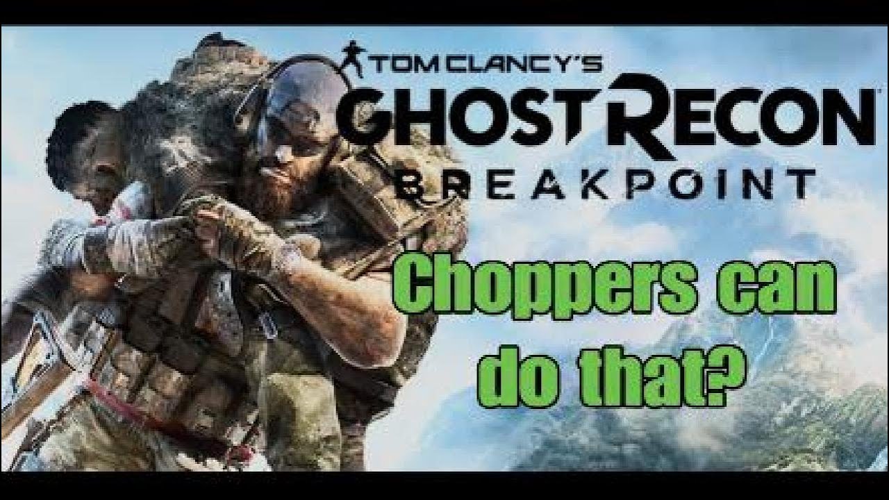 Ghost Recon Breakpoint - Choppers can do that? - YouTube