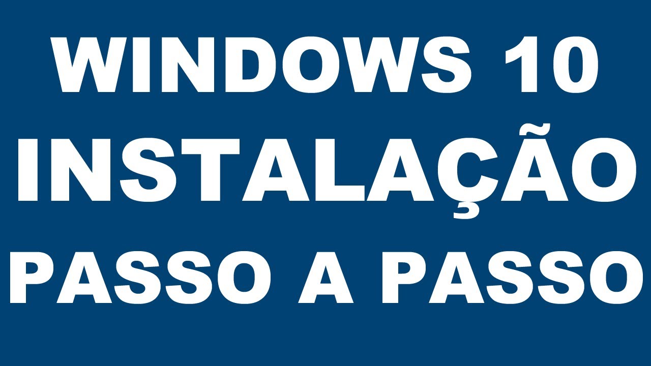 COMO INSTALAR WINDOWS 10 PASSO A PASSO NA PRÁTICA - SIMPLES E FACIL ...