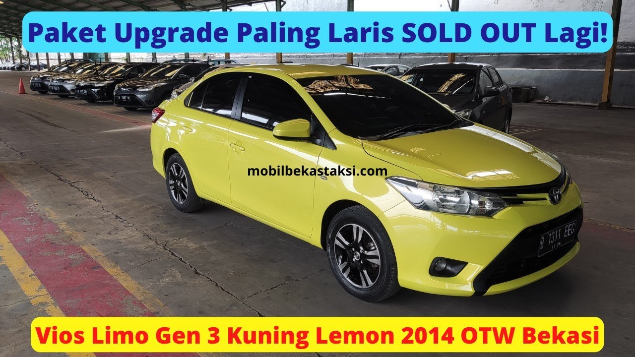 Meluncur Ke Bekasi!!! Vios Limo Gen 3 Kuning Lemon Paket Upgrade Elegan ...