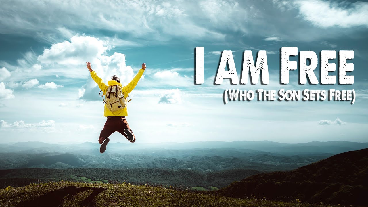 I am Free (Who The Son Sets Free) | Newsboys (Worship Lyric Video ...