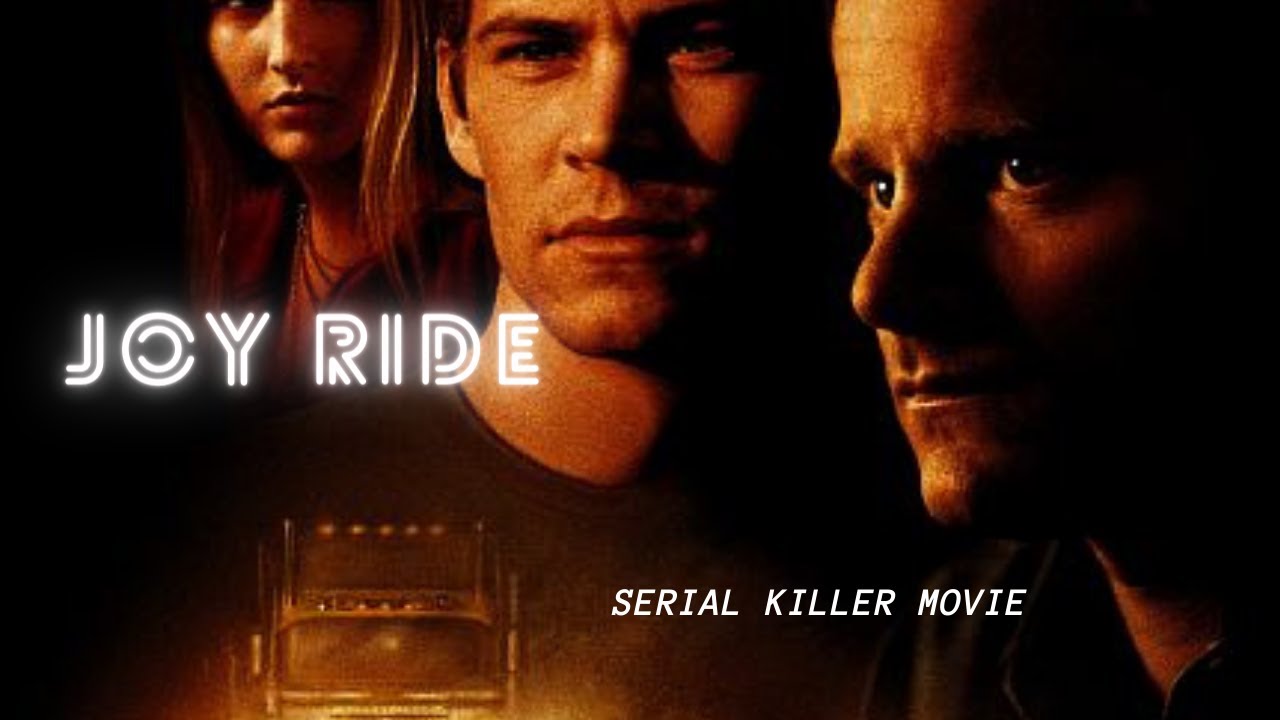 Joy Ride Movie Killer