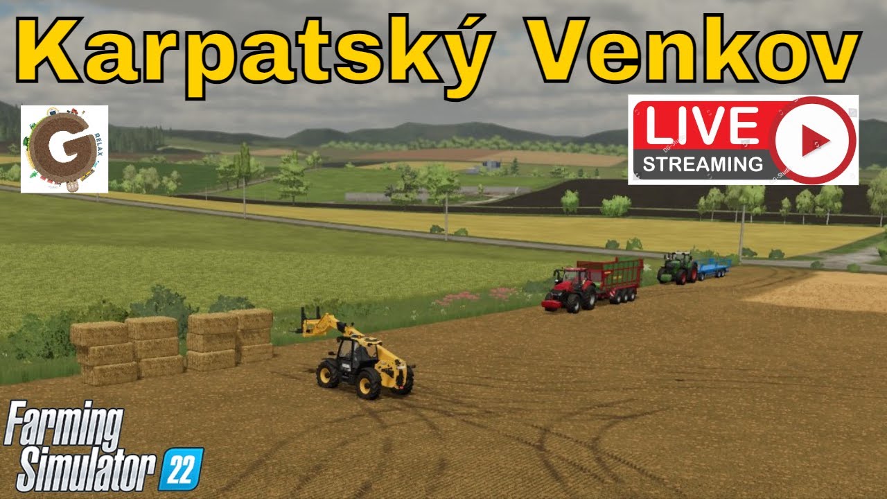 Sklizně začínají na Karpatském venkově Live Stream Farming simulátor 22 ...