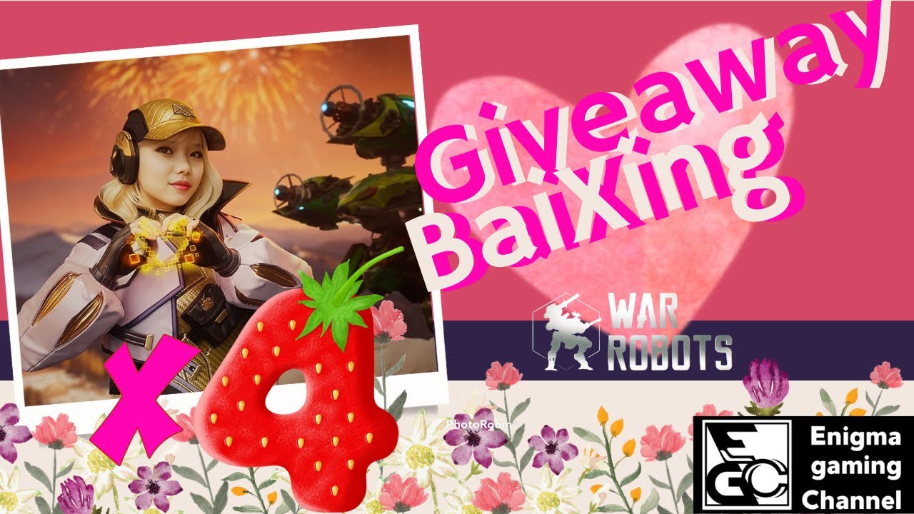 【WarRobots】Giveaway BaiXing×4 #WRwinBaiXing - YouTube