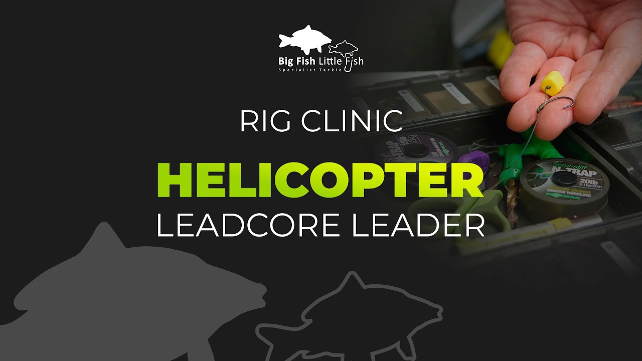 BFLF Rig Clinic - How to tie a Helicopter Leadcore Leader Tutorial ...