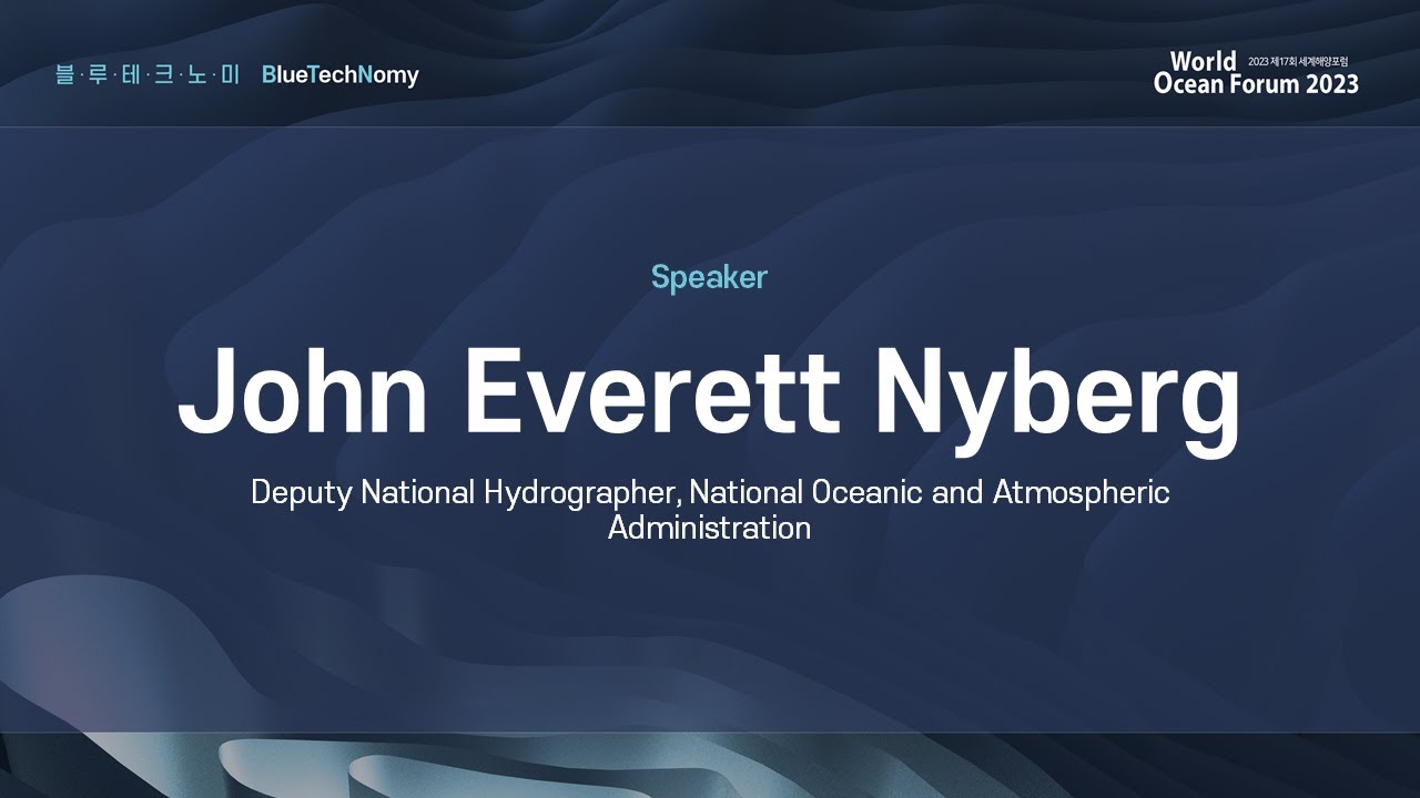 [ENG] World Ocean Forum 2023｜Marine Policy John Everett Nyberg - YouTube