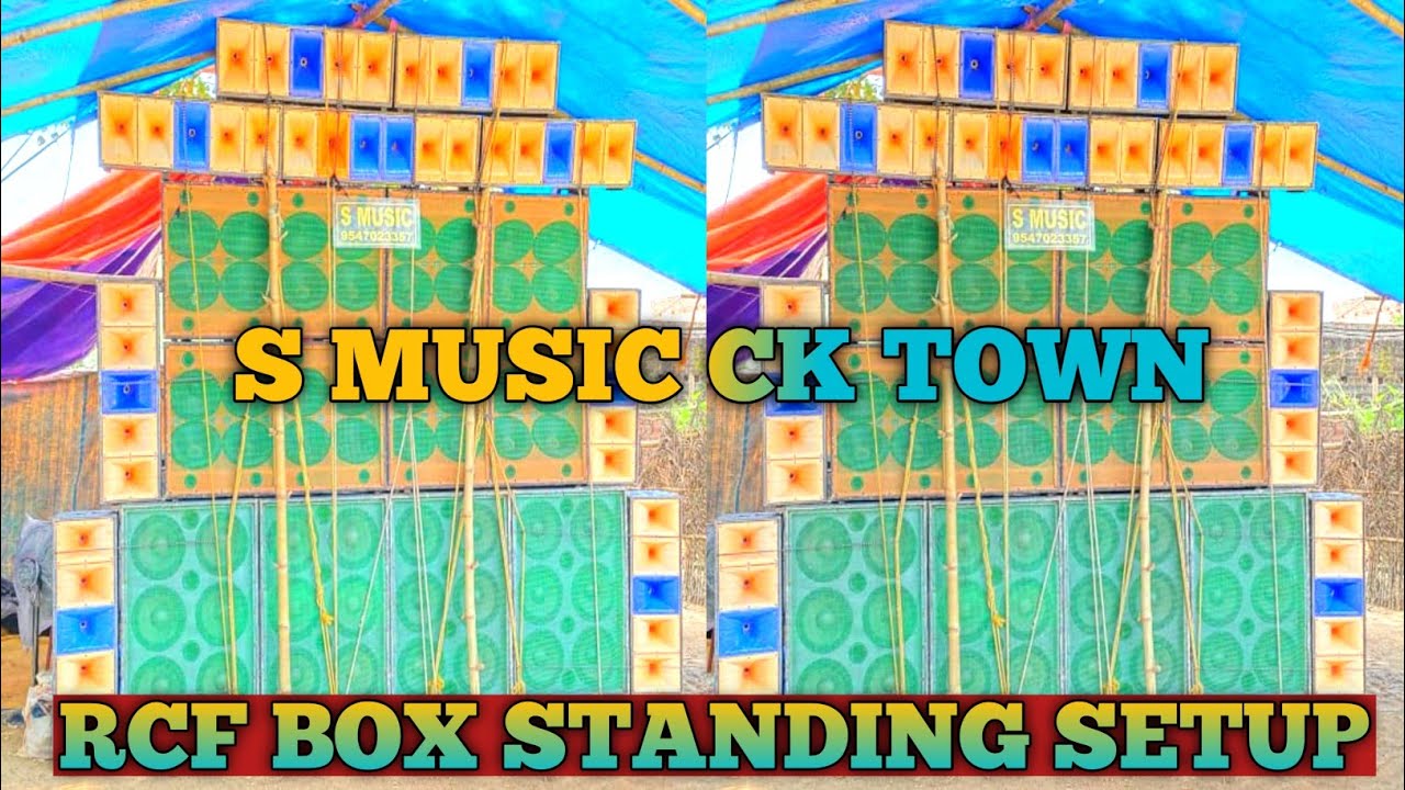 S Music Sound | Rcf Box Setup | S MUSIC CK TOWN | এস মিউজিক সাউন্ড | Dj ...