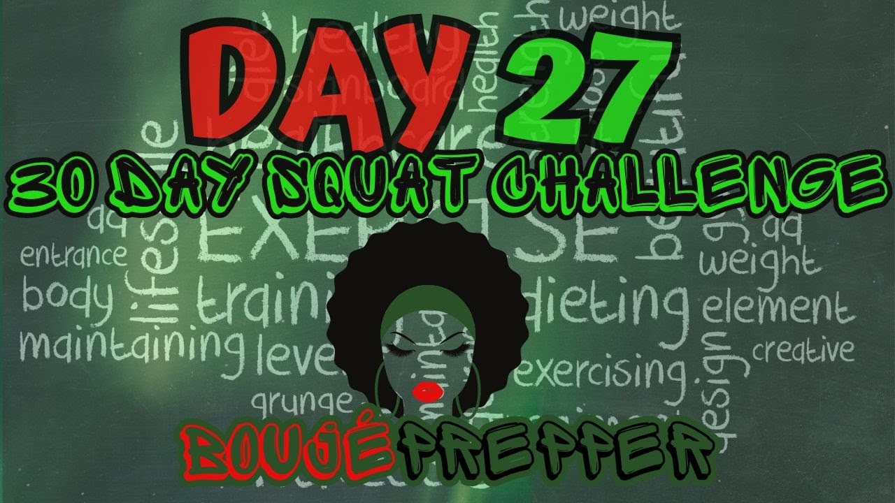 DAY 27 ~ 30 DAY SQUAT CHALLENGE: Transform Your Body with Squats - YouTube