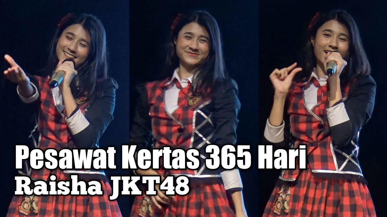 [Vertical Cam] Raisha JKT48 - Pesawat Kertas 365 Hari | Tokyo Hub Super ...