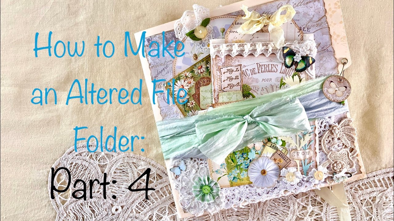How to Make an Altered File Folder: Part 4 - YouTube