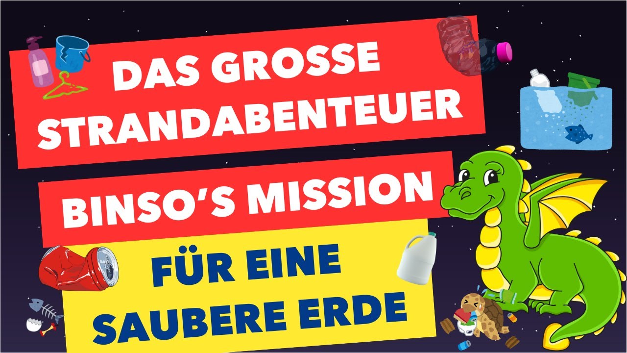 Das große Strandabenteuer- Binso's Mission für eine saubere Erde- Binso ...