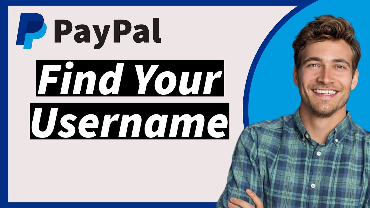 How to Find Your PayPal Username in 2025 (New Way) - YouTube