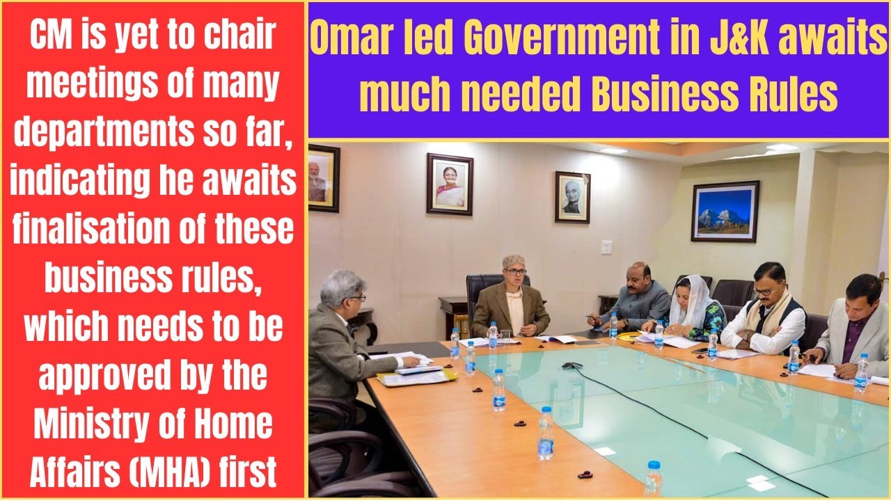 Omar led Government in J&K awaits much needed Business Rules - YouTube