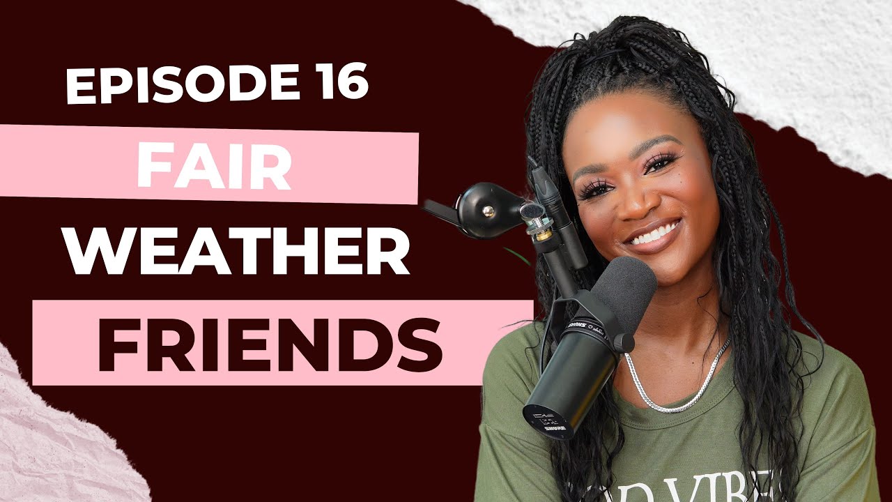 Fair Weather Friends