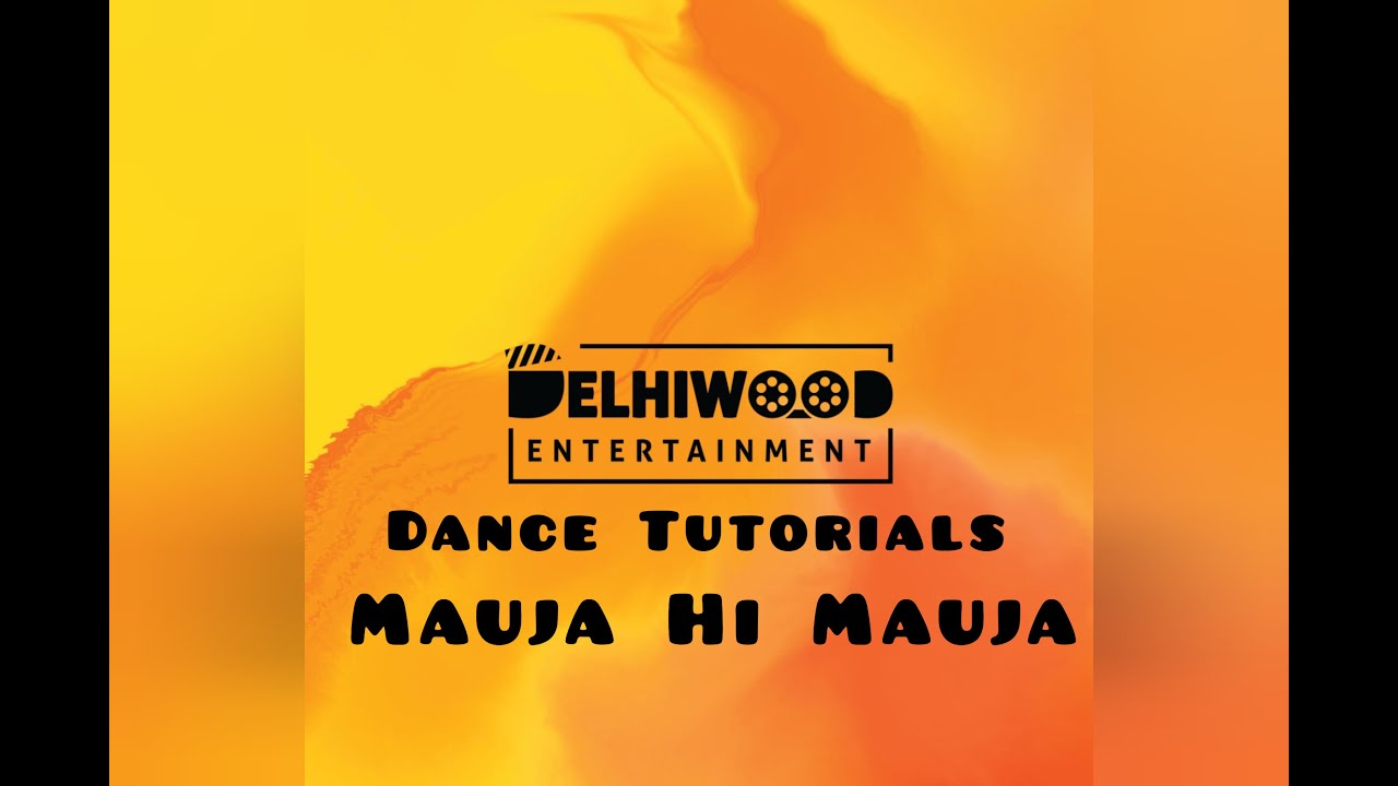 Mauja Hi Mauja : Dance Tutorial - YouTube