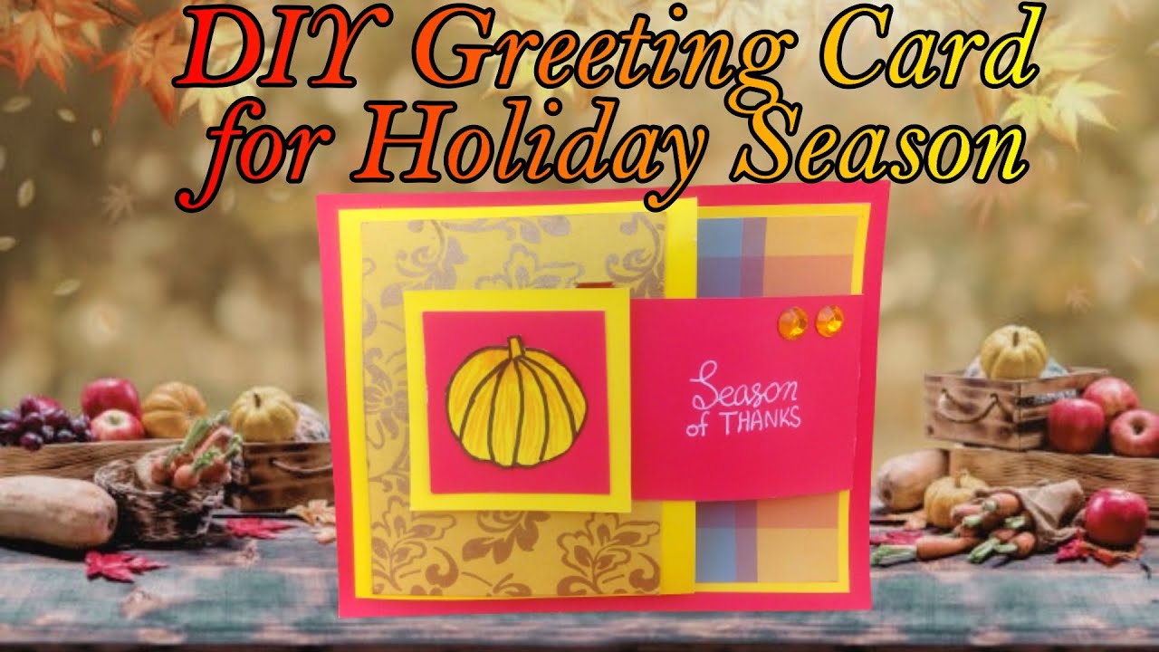 DIY Greeting Card for Holiday Season | How to Make DIY Greeting Card ...