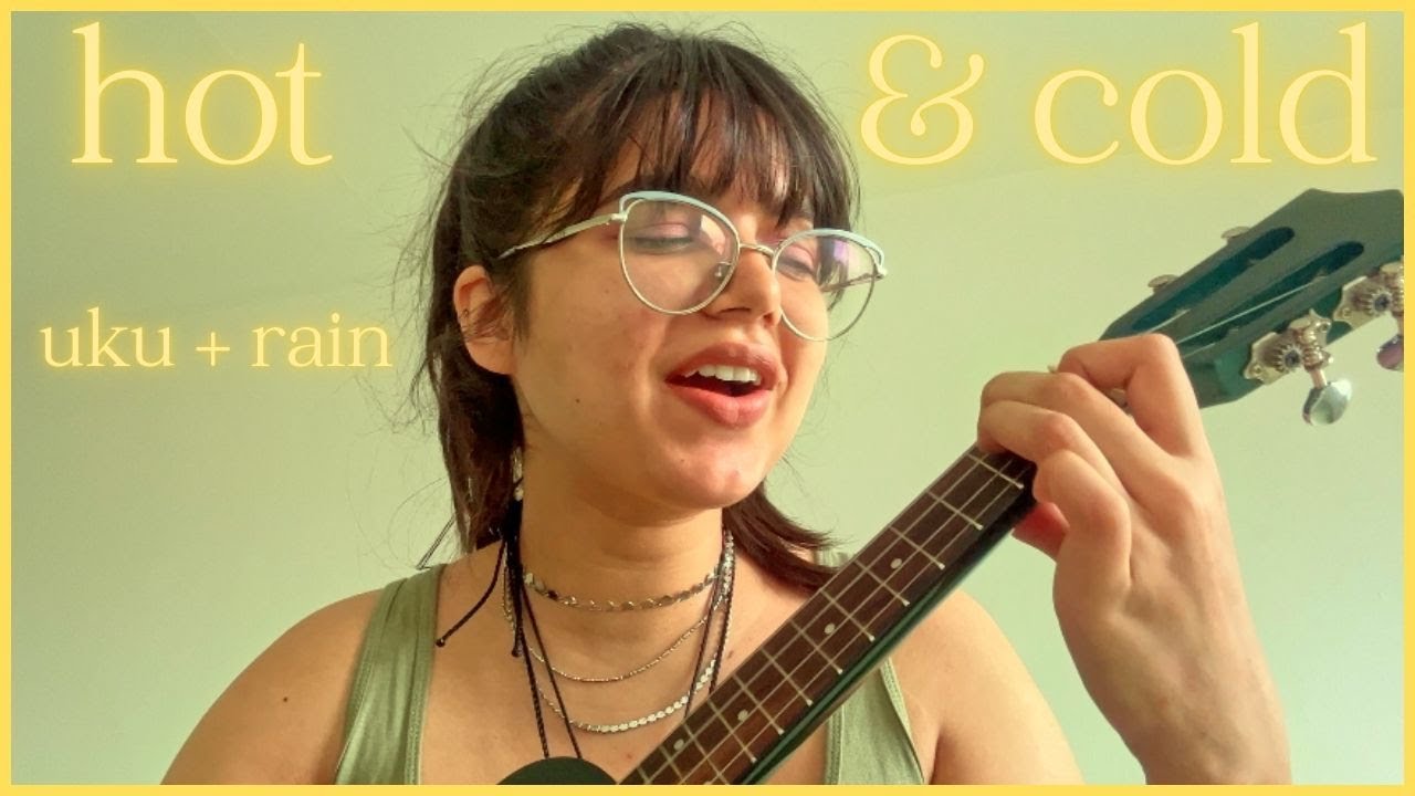 katy perry hot n cold ukulele cover with rain in the background - YouTube