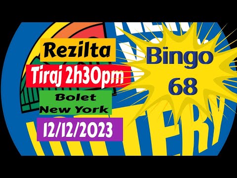 Rezilta tiraj 2h30pm Bolet New York 12 Desanm 2023 a | Bingo nou fè 2em ...