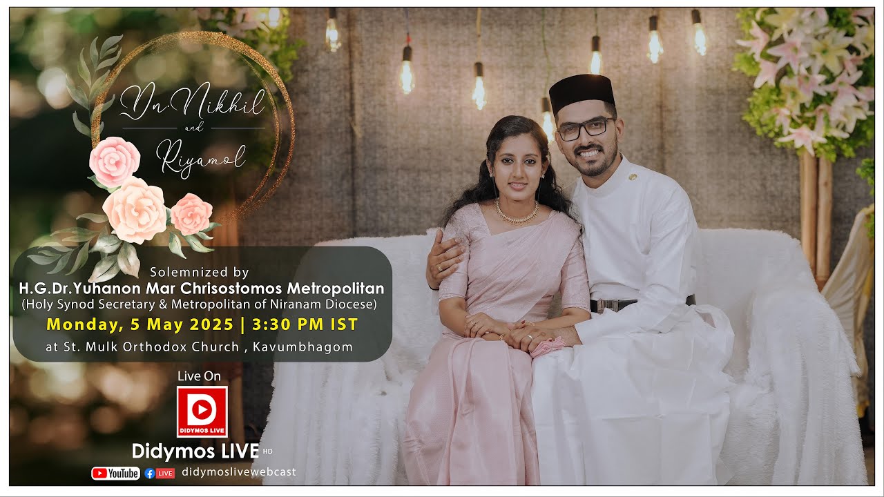 Holy Wedding Ceremony | Dn.Nikhil weds Riyamol | Solemnized by H.G.Dr ...