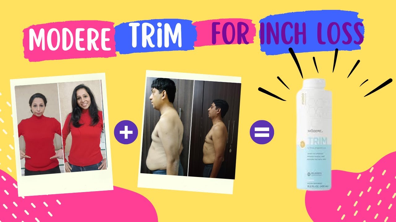 Modere Trim for Inch Loss | Benefits of Trim and Collagen | Promotes ...