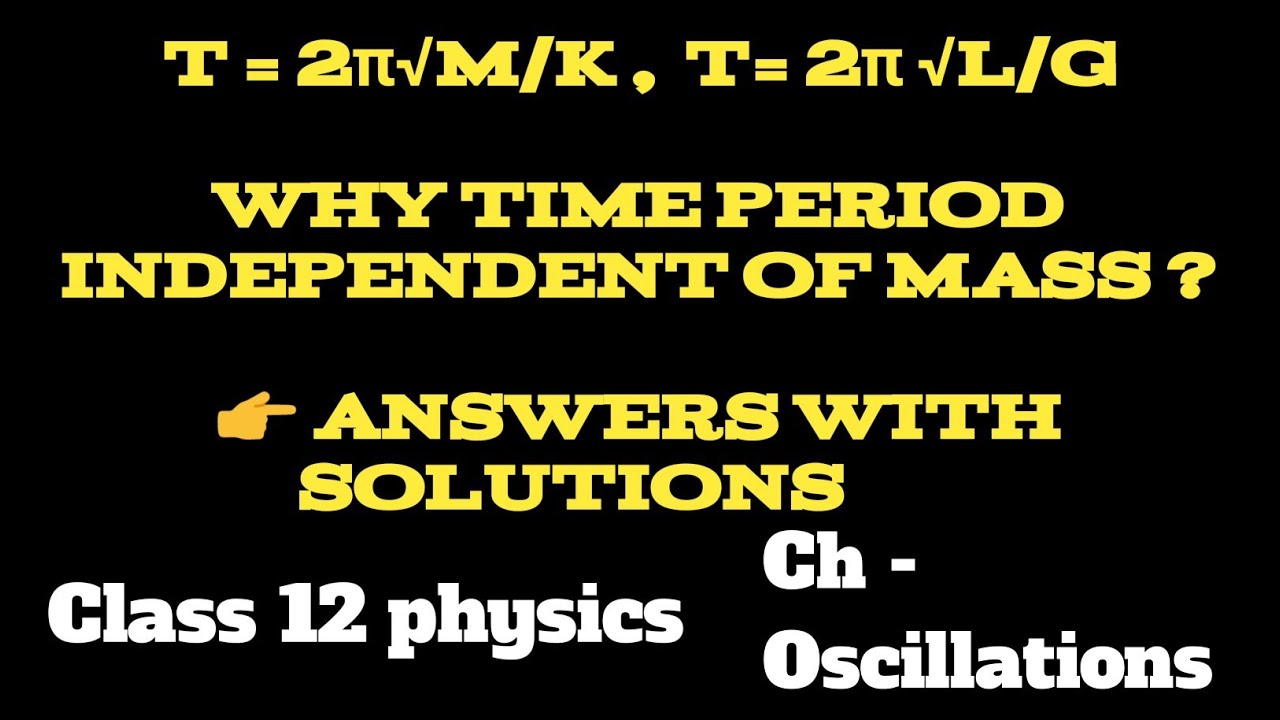 Time Period Of A Simple Pendulum oscillations class 12 time Period Time Period Of A Simple Pendulum oscillations class 12 time Period