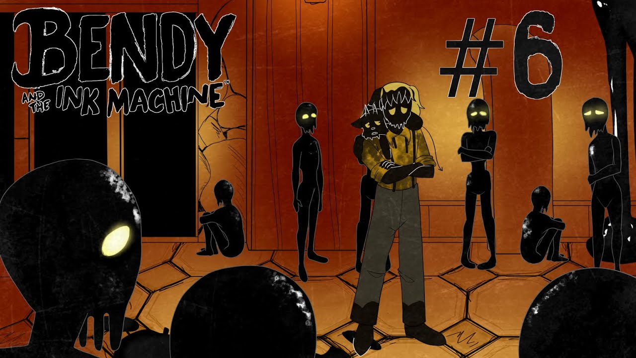 Bendy and the Ink Machine | #6 - YouTube