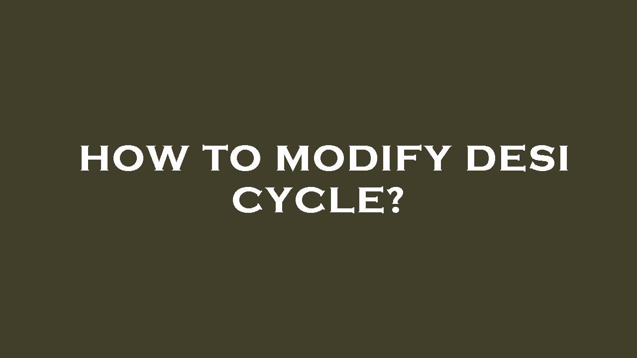 How To Modify Desi Cycle YouTube How To Modify Desi Cycle YouTube