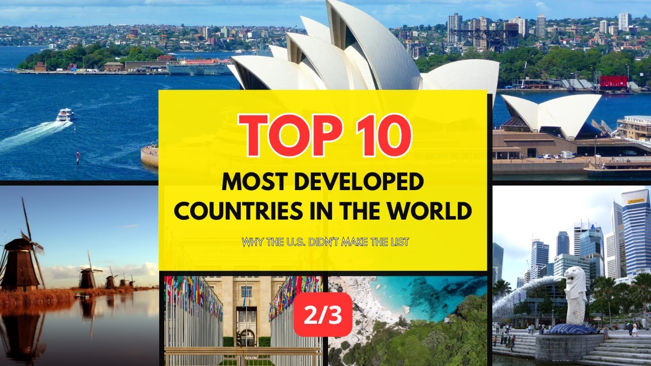 🌍 Top 10 Most Developed Countries in the World Part 2/3 | Why the U.S ...